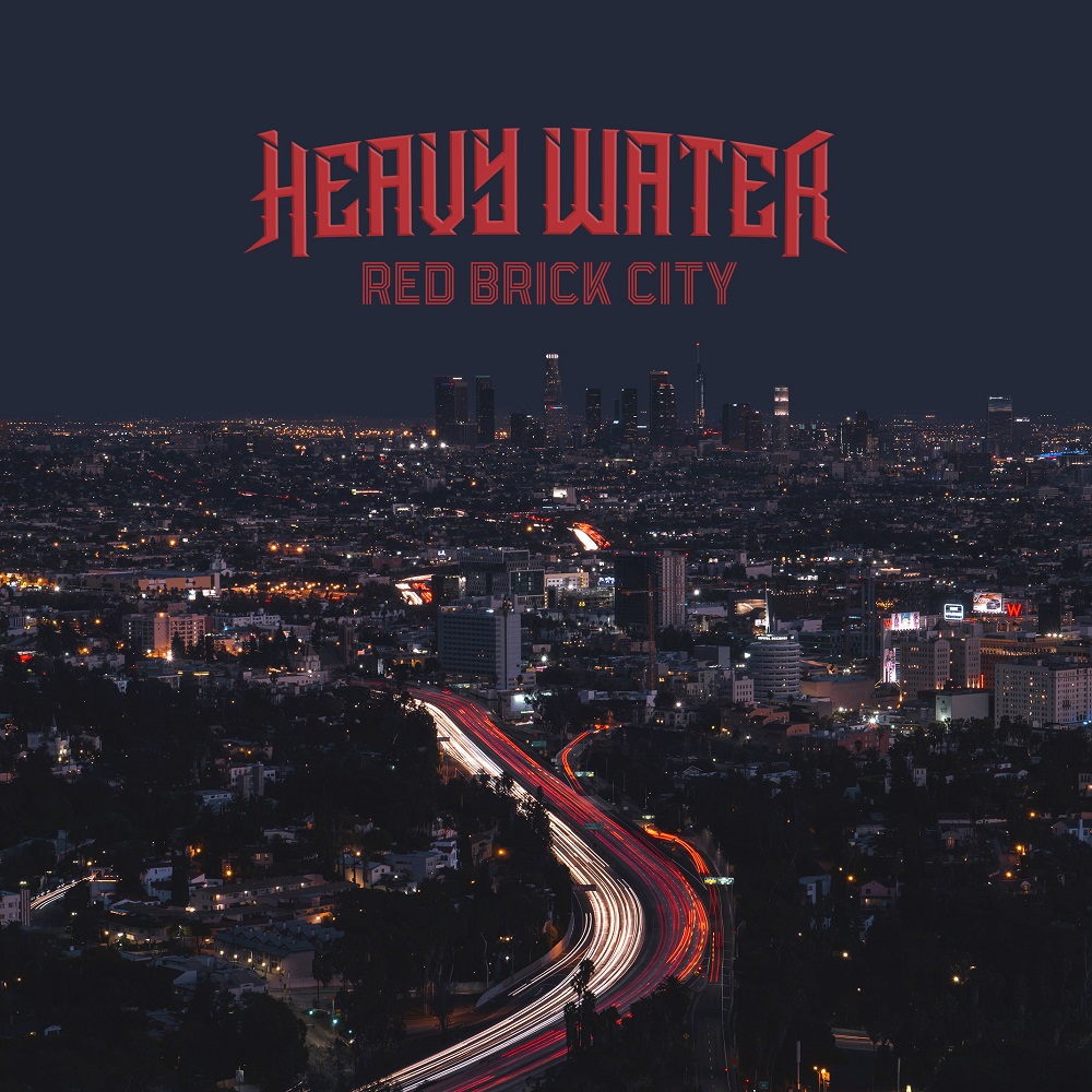Heavy Water - Red Brick City - MY REVELATIONS