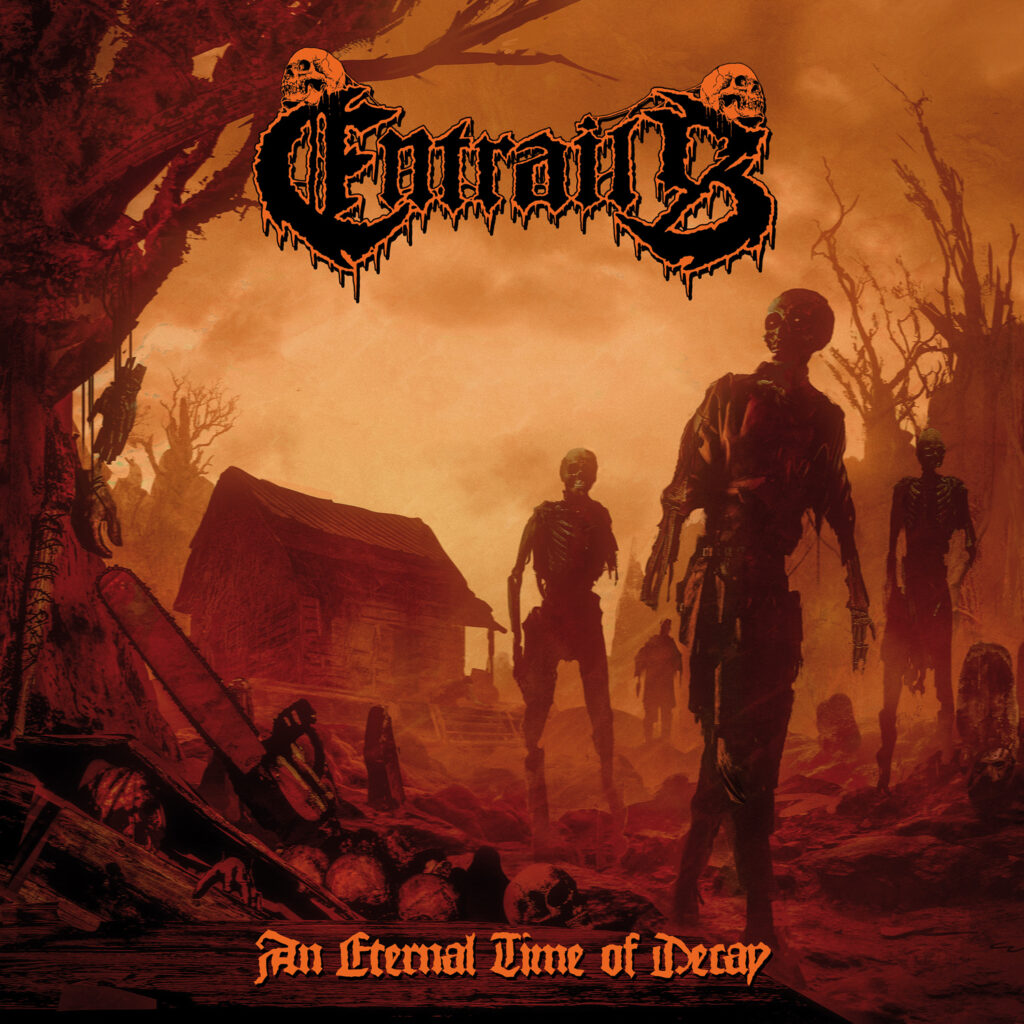 ENTRAILS - An Eternal Time Of Decay - MY REVELATIONS