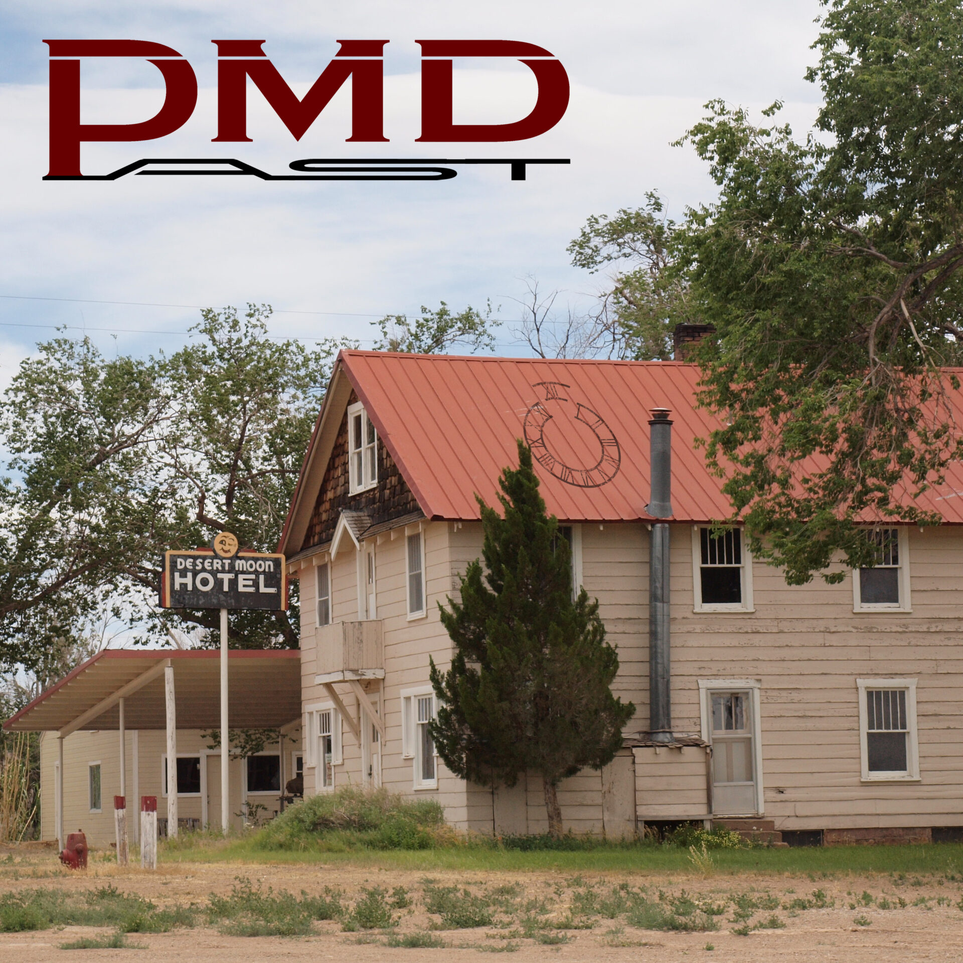 PAST M.D. - DESERT MOON HOTEL - MY REVELATIONS