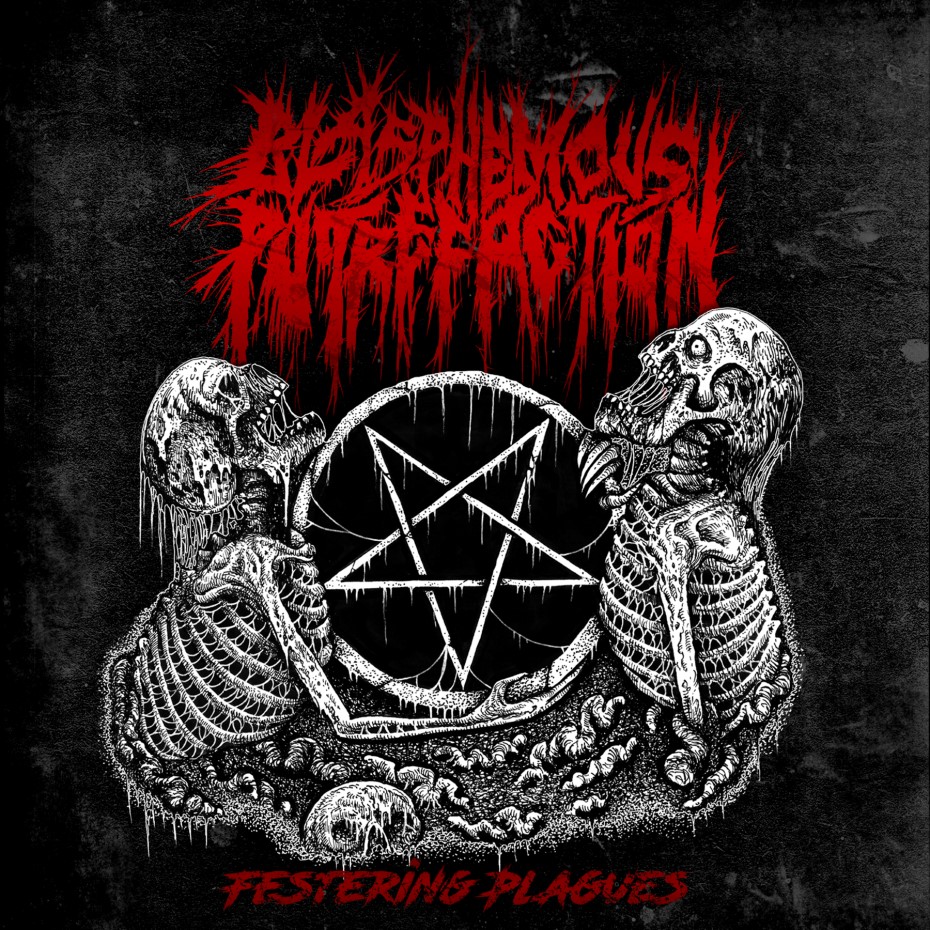 Blasphemous Putrefaction - Festering Plagues (EP) - MY REVELATIONS