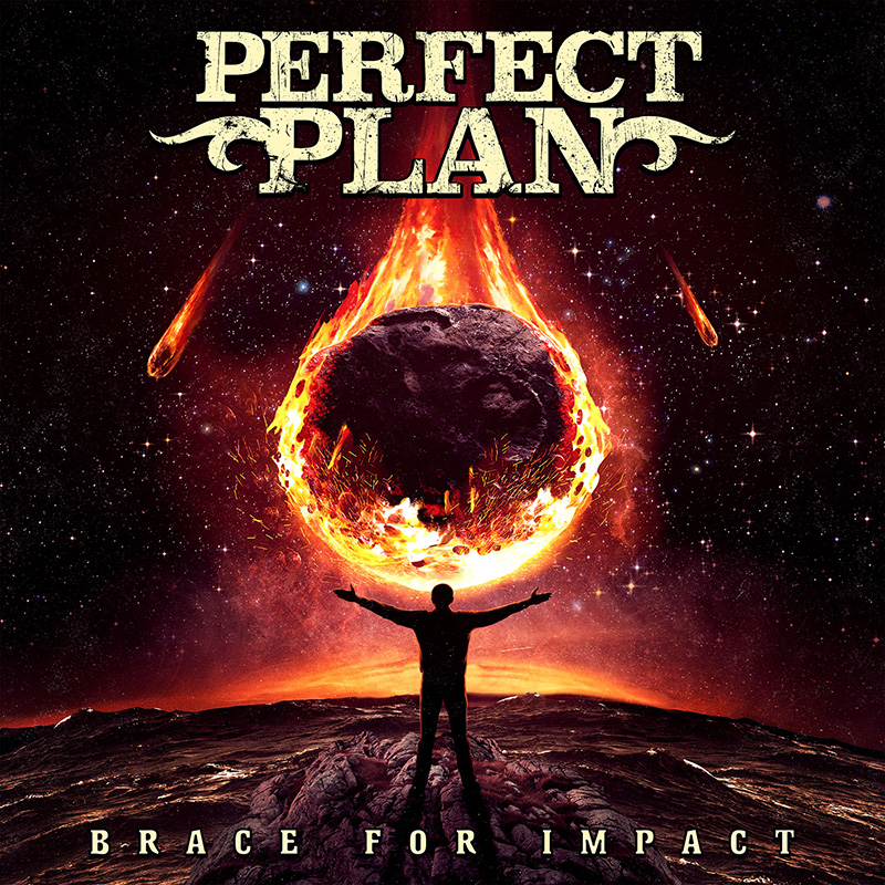 PERFECT PLAN - BRACE FOR IMPACT - MY REVELATIONS