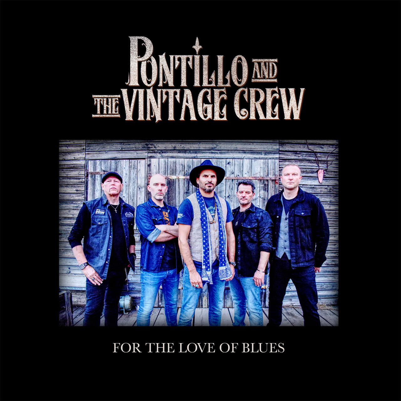 PONTILLO AND THE VINTAGE GROUP - FOR THE LOVE OF BLUES - MY REVELATIONS