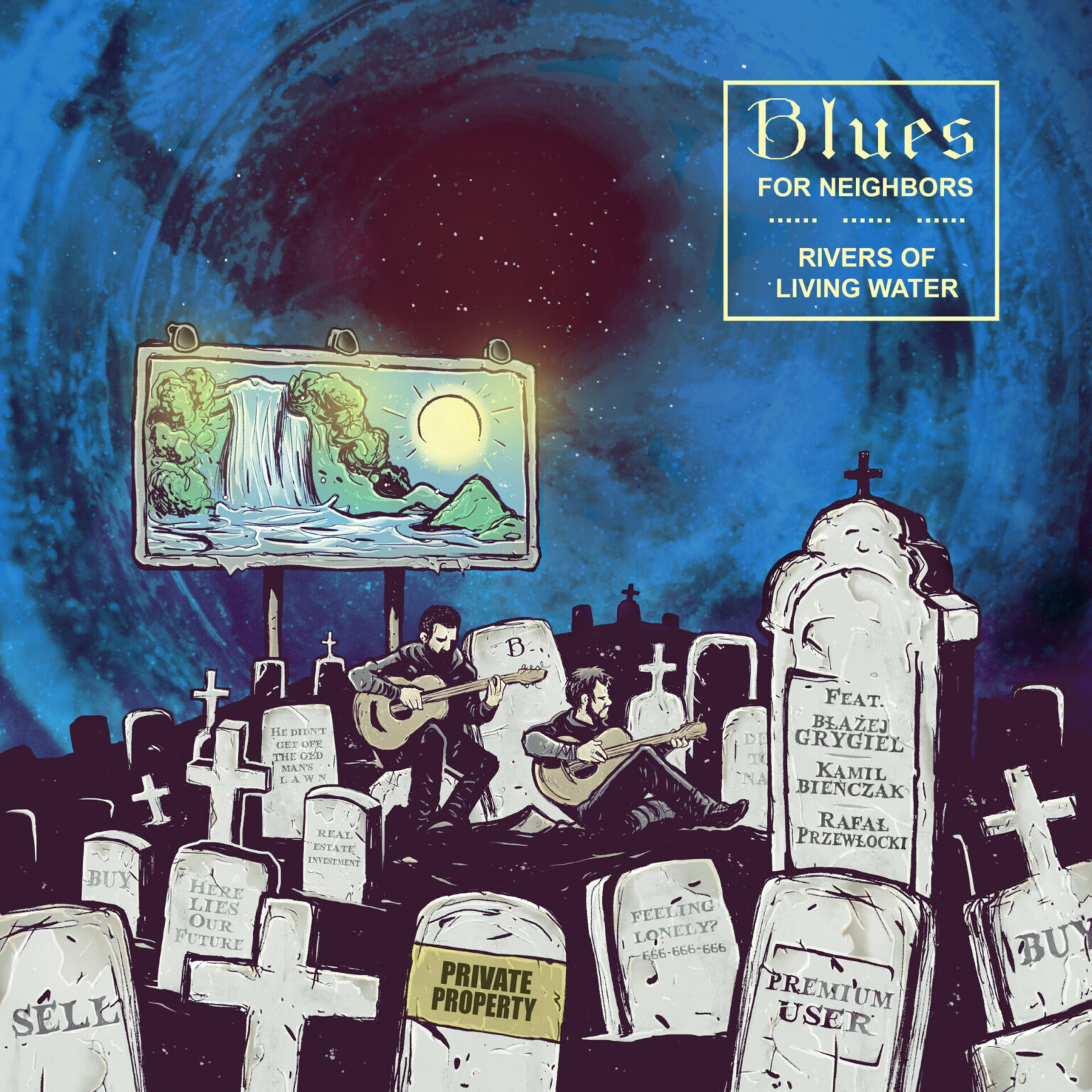 BLUES FOR NEIGHBORS - RIVERS OF LIVING WATER - MY REVELATIONS